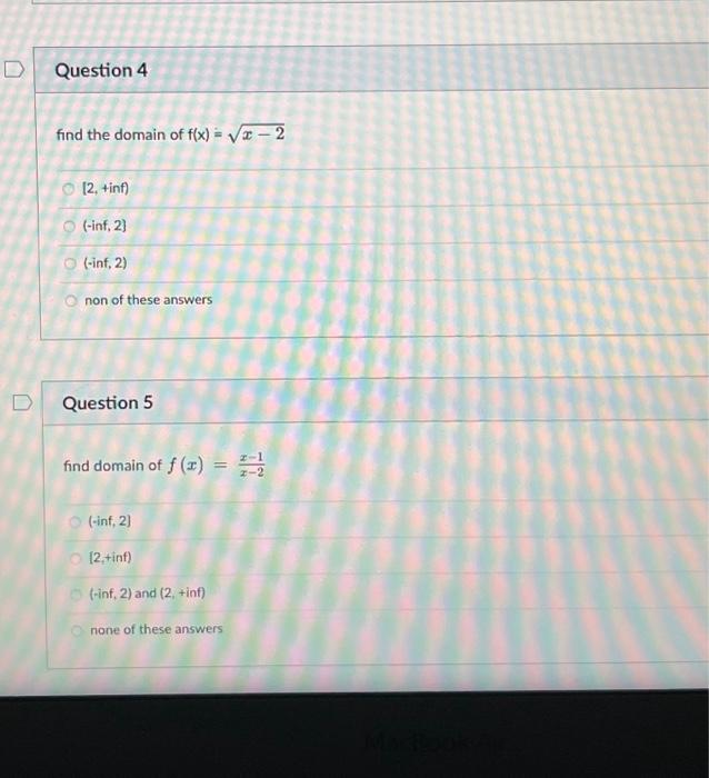 Solved the domain of f(x)=x−2 [2,+ inf) (-inf, 2) (-inf, 2) | Chegg.com