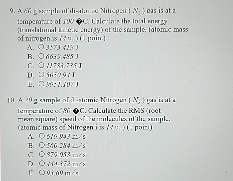 Solved A 60g ﻿sample of di-atomic Nitrogen (N2) ﻿gas is at a | Chegg.com