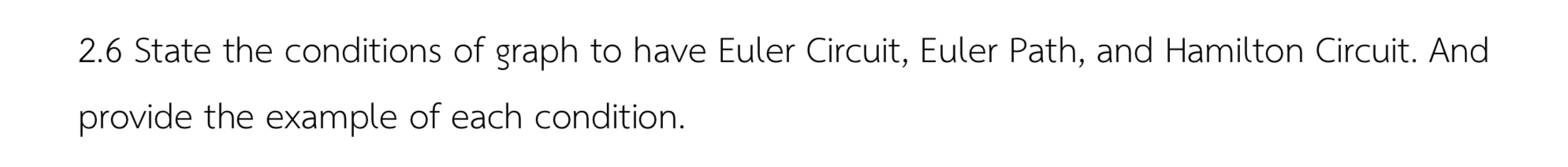 Solved 26 ﻿state The Conditions Of Graph To Have Euler 4470