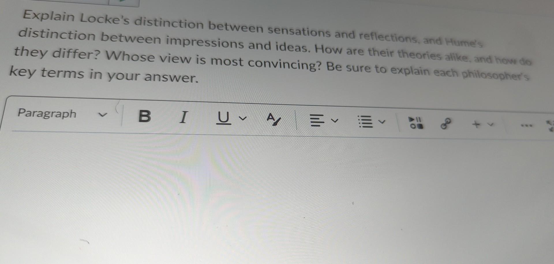 Solved Explain Locke's distinction between sensations and | Chegg.com Solved Explain Locke's distinction between sensations and | Chegg.com