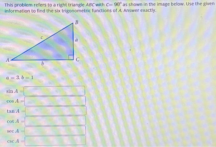 Solved This problem refers to a right triangle ABC with | Chegg.com