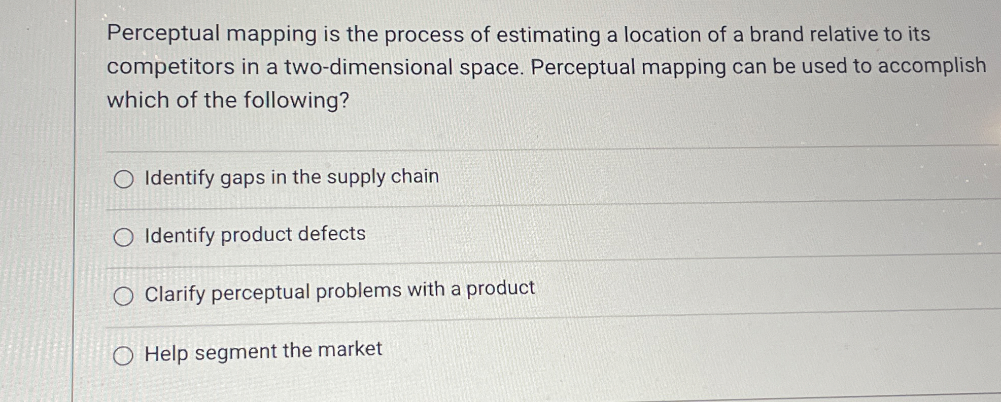 Solved Perceptual mapping is the process of estimating a | Chegg.com