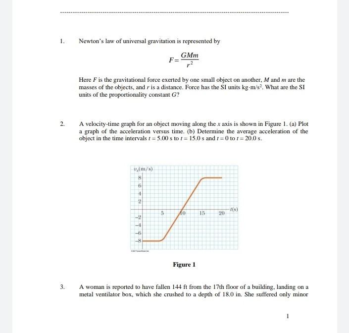 Solved 1. Newton's law of universal gravitation is | Chegg.com