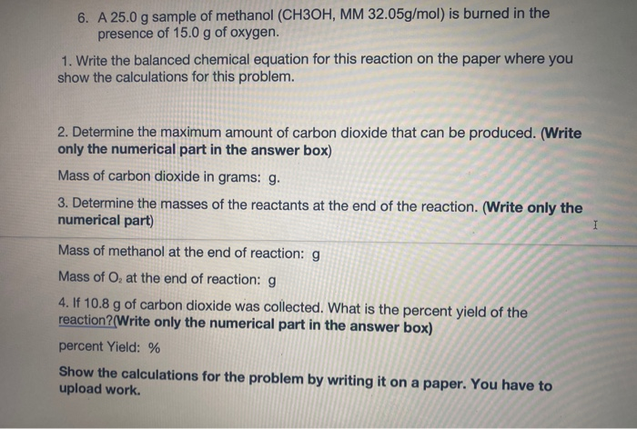 Solved 6. A 25.0 g sample of methanol (CH3OH, MM 32.05g/mol) | Chegg.com