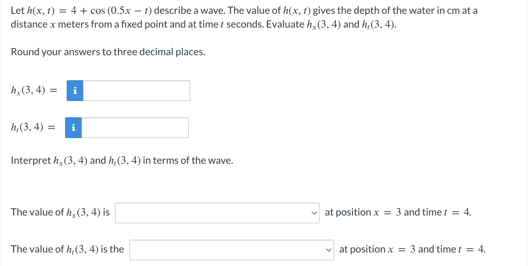 Solved Let h(x,t)=4+cos(0.5x-t) ﻿describe a wave. The value | Chegg.com