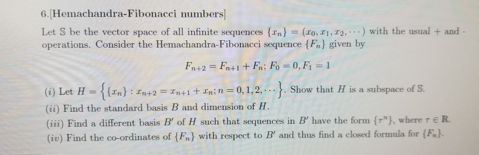 Solved 6.Hemachandra-Fibonacci numbers Let S be the vector | Chegg.com