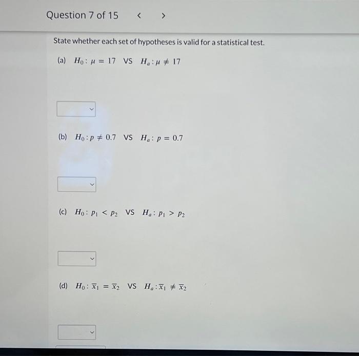 State whether each set of hypotheses is valid for a | Chegg.com