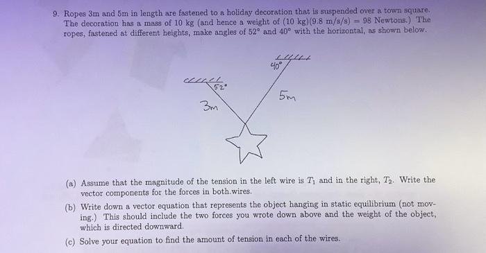 Solved 9. Ropes 3 m and 5 m in length are fastened to a | Chegg.com