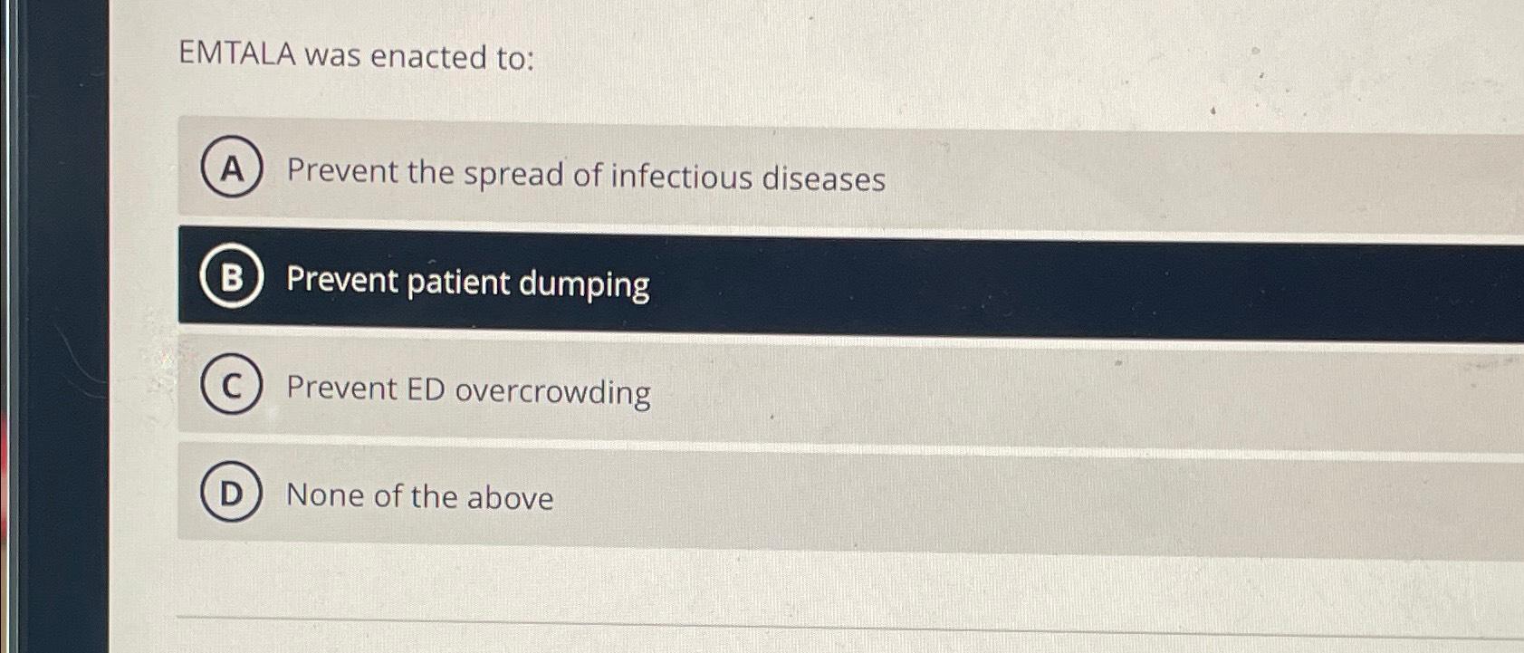 Solved EMTALA was enacted to:Prevent the spread of | Chegg.com