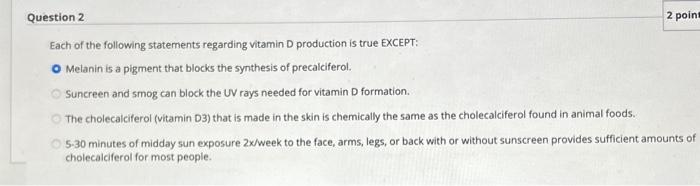 Solved Each of the following statements regarding vitamin D | Chegg.com