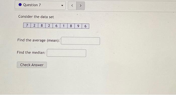 Solved Consider the data set Find the average (mean): Find | Chegg.com