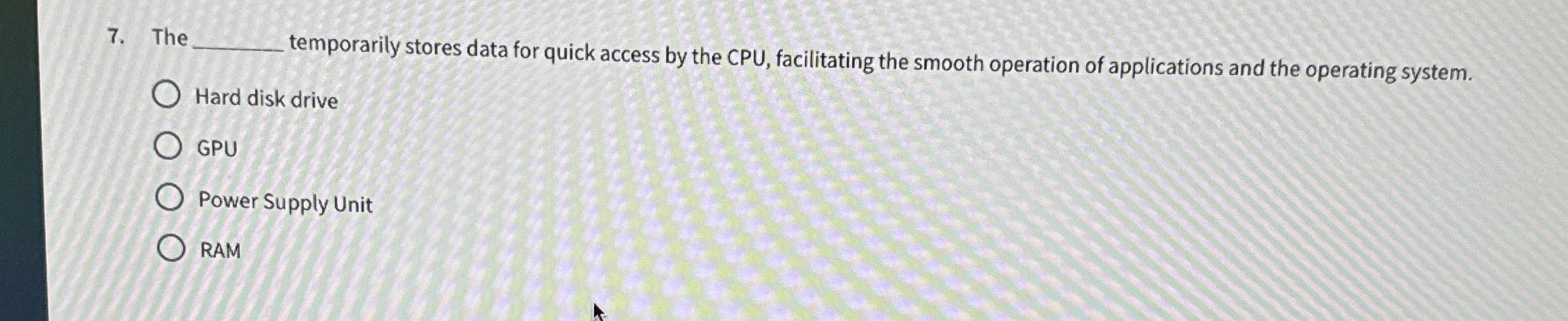 Solved Thetemporarily stores data for quick access by the | Chegg.com