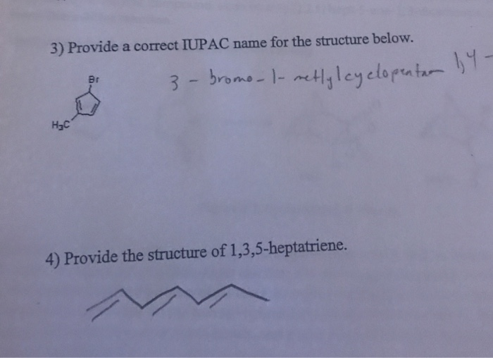 Solved 4) Provide the structure of 1,3,5-heptatriene. 5) | Chegg.com