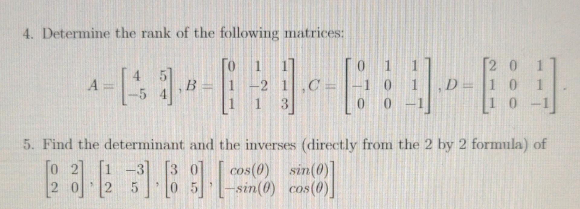 Solved 4. Determine the rank of the following matrices: | Chegg.com