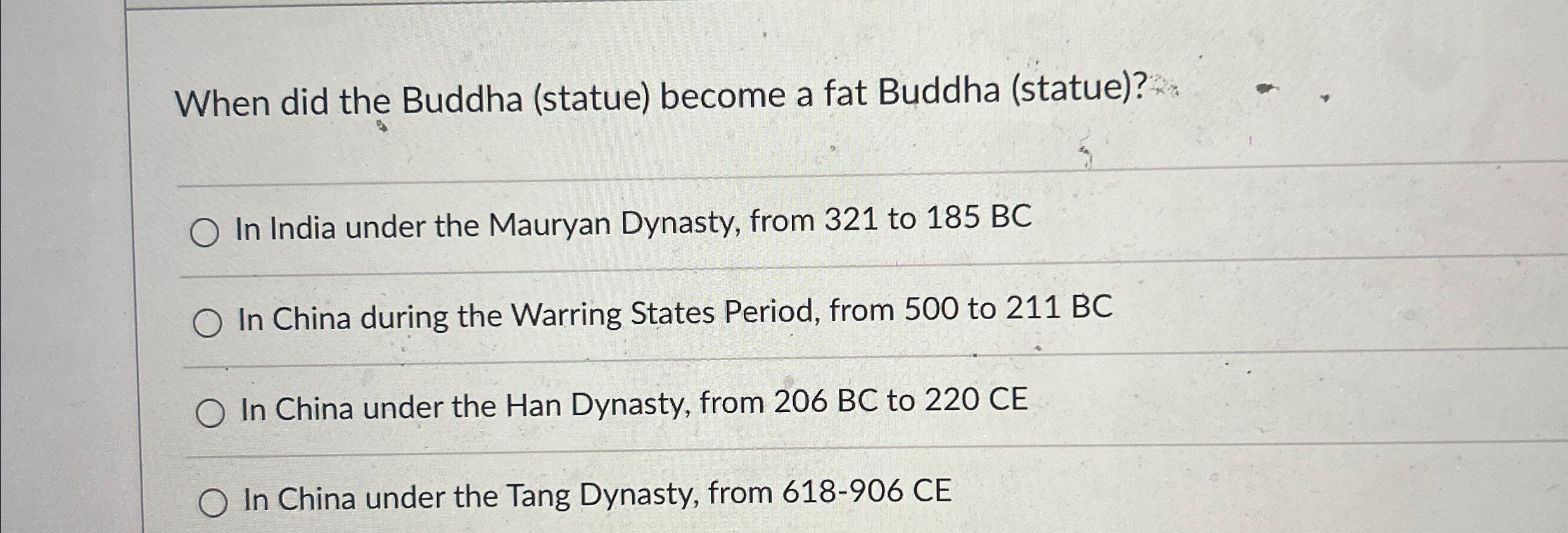 Solved When did the Buddha (statue) ﻿become a fat Buddha | Chegg.com