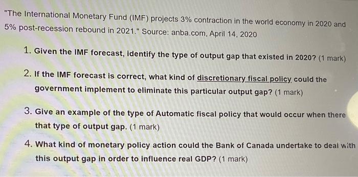 Solved The International Monetary Fund (IMF) projects 3% | Chegg.com