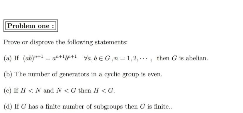Solved Problem one : Prove or disprove the following | Chegg.com