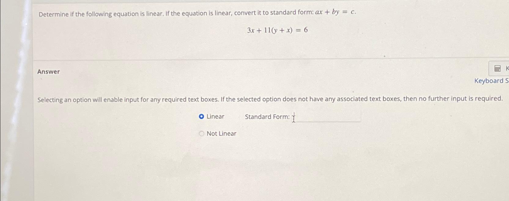 Solved Determine if the following equation is linear. If the | Chegg.com