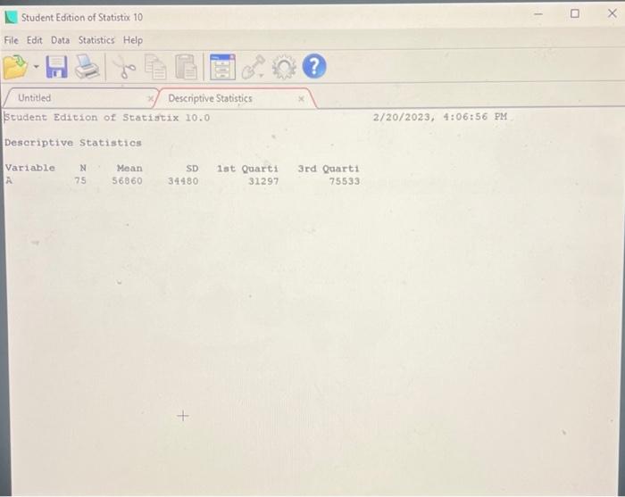 Solved Student Edition of Statistix 10 File Edit Data | Chegg.com