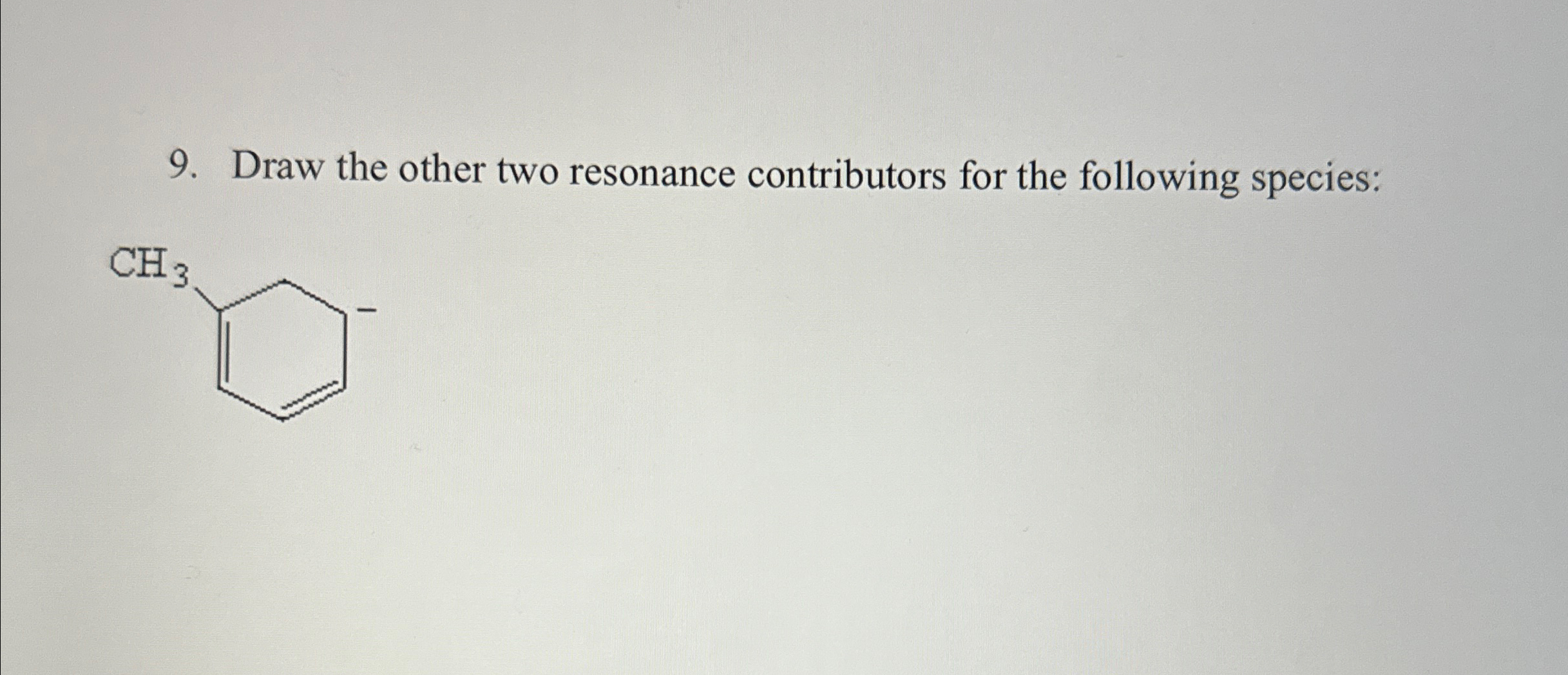 Solved Draw the other two resonance contributors for the | Chegg.com