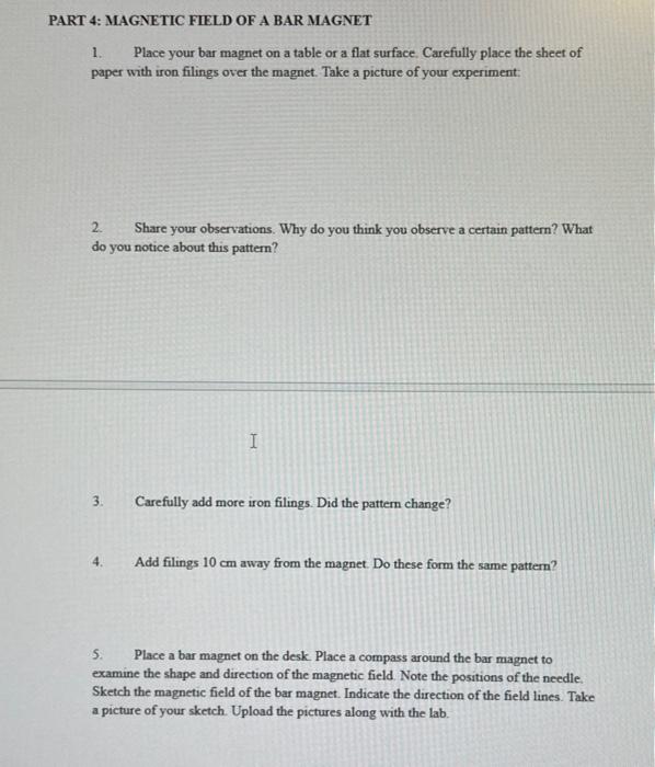 Solved Part 4: Magnetic Field of a Bar Magnet 1. Obtain iron | Chegg.com