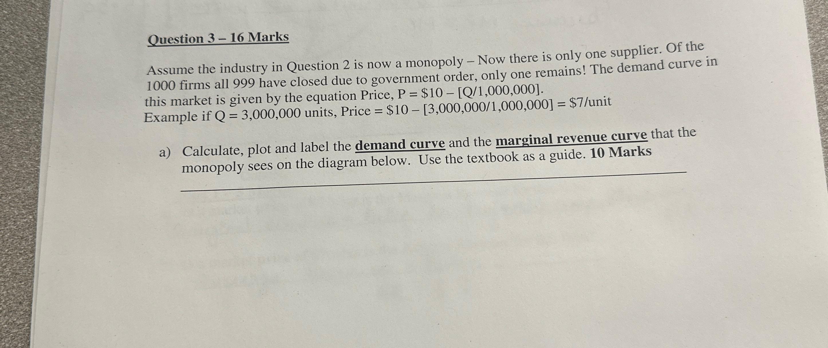 Solved Question 3-16 ﻿MarksAssume the industry in Question 2 | Chegg.com