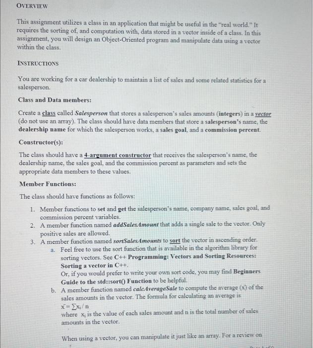 OVERVIEW This assignment utilizes a class in an | Chegg.com