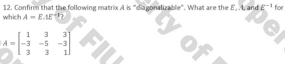 Solved Confirm that the following matrix A ﻿is | Chegg.com