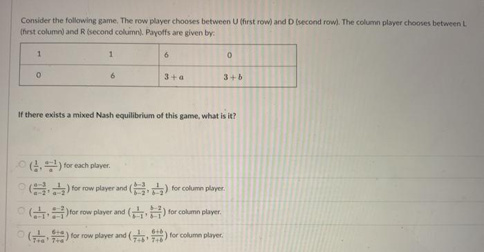 Solved Consider the following game. The row player chooses | Chegg.com