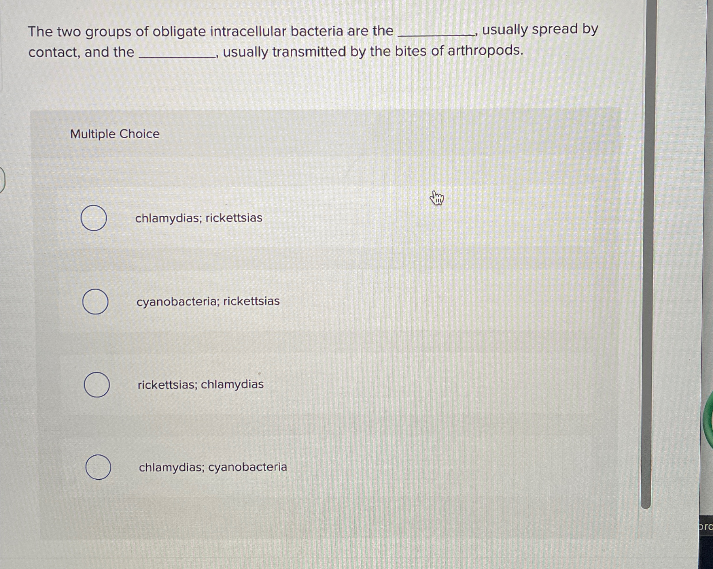 Solved The two groups of obligate intracellular bacteria are | Chegg.com