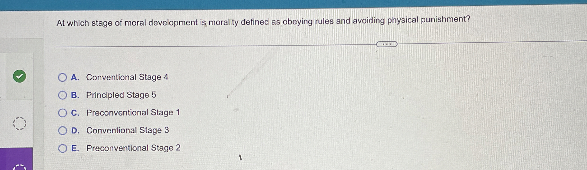 Solved At which stage of moral development is morality | Chegg.com