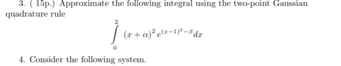 Solved 3. ( 15p.) Approximate the following integral using | Chegg.com