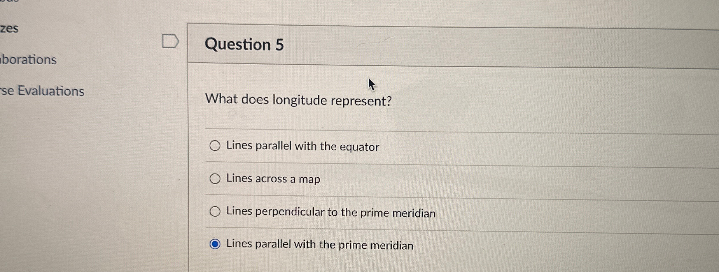 Solved Question 5What does longitude represent?Lines | Chegg.com