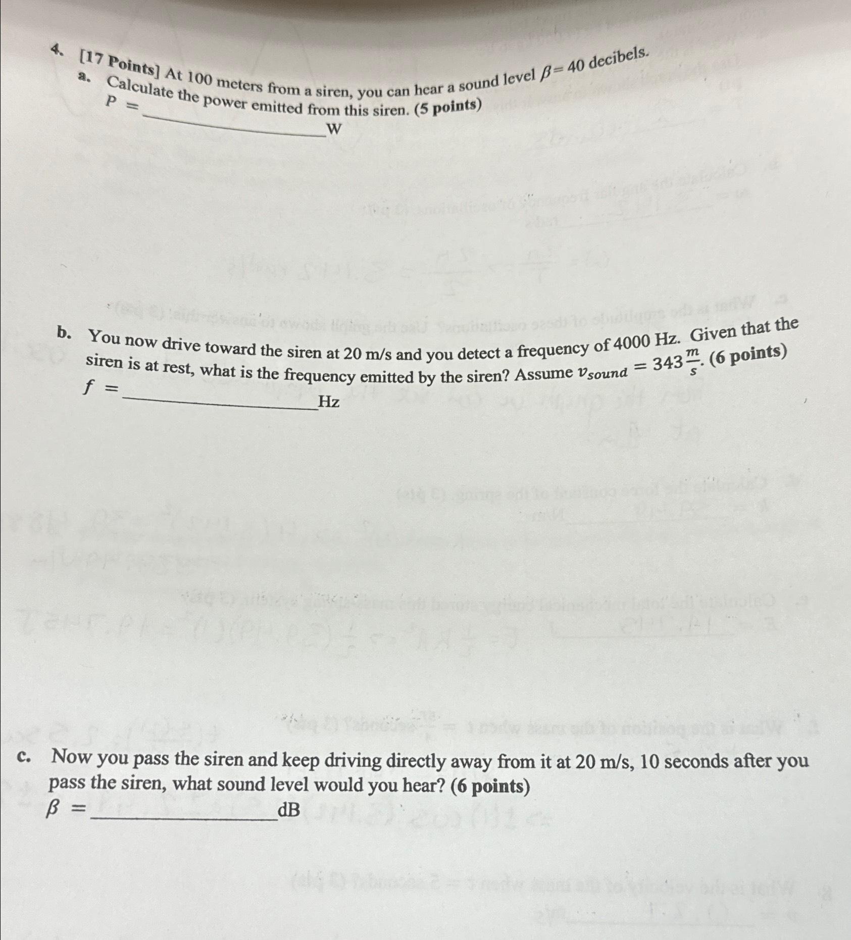 Solved [17 ﻿Points] ﻿At 100 ﻿meters from a siren, you can | Chegg.com