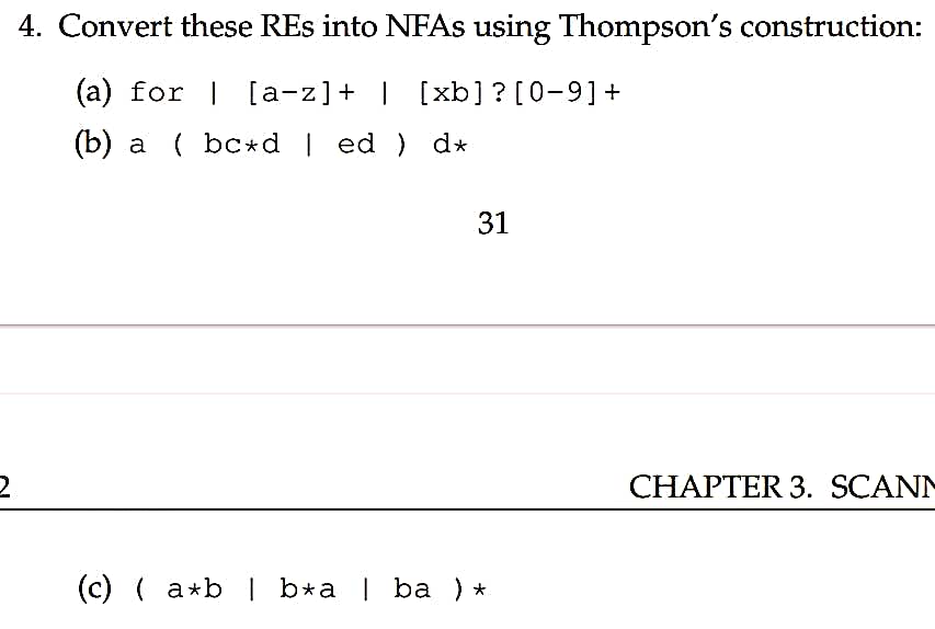 Solved Convert these REs into NFAs using Thompson's | Chegg.com