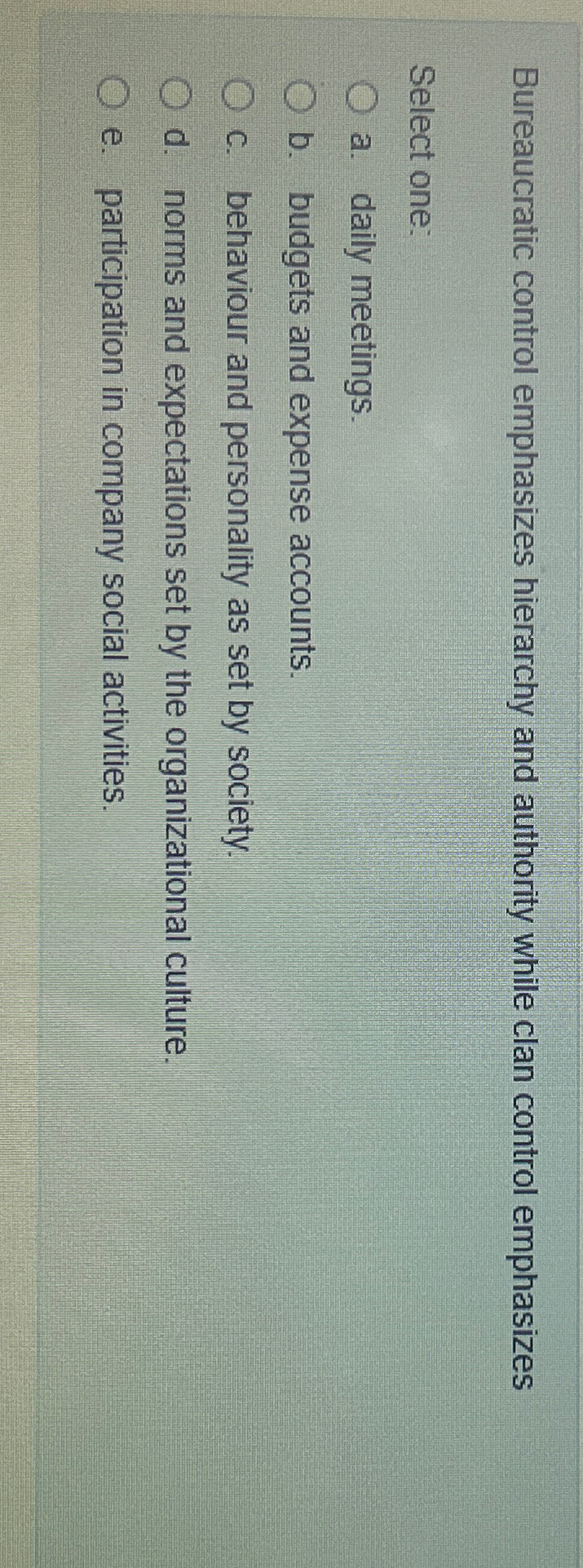 Solved Bureaucratic control emphasizes hierarchy and | Chegg.com
