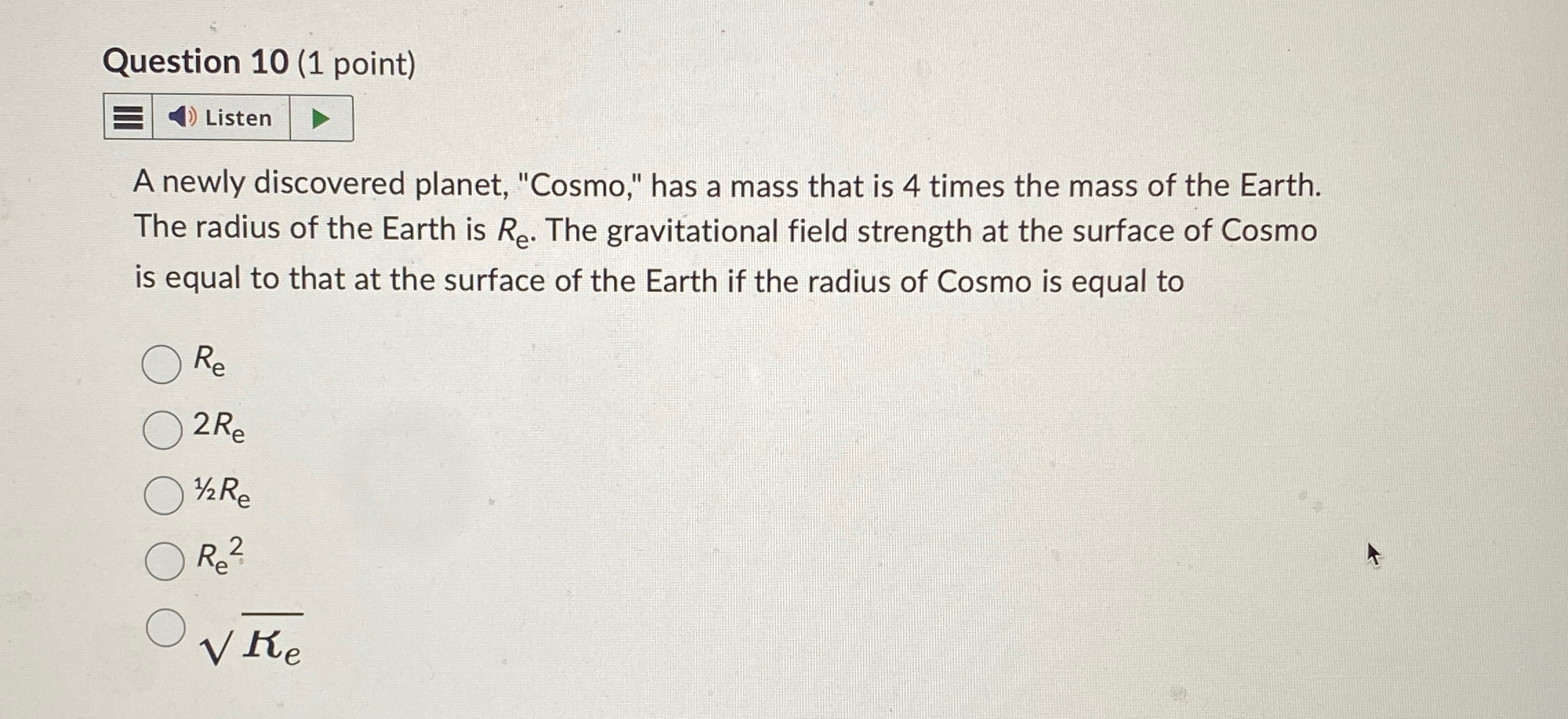 Solved Question 10 (1 ﻿point)A newly discovered planet, | Chegg.com