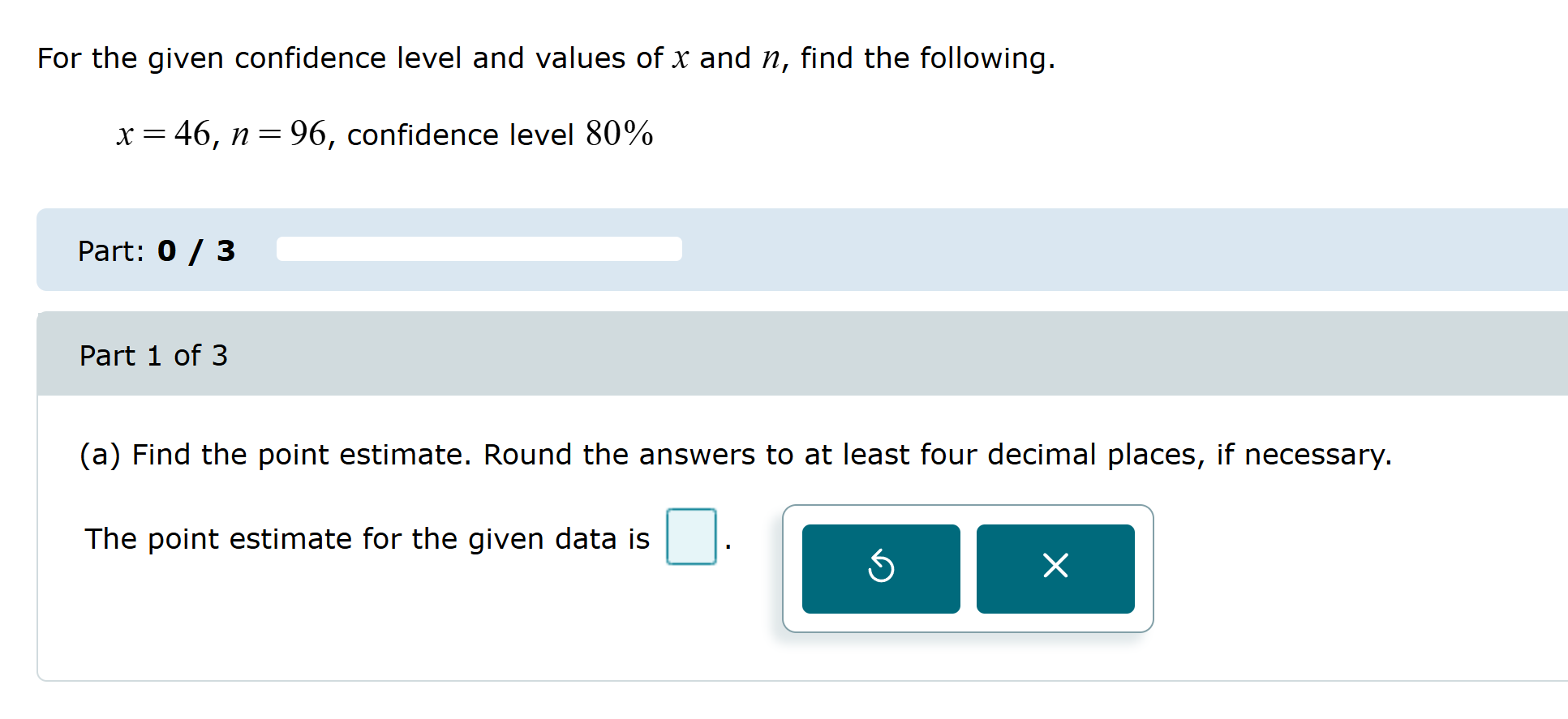 Solved For the given confidence level and values of \( ﻿x \) | Chegg.com