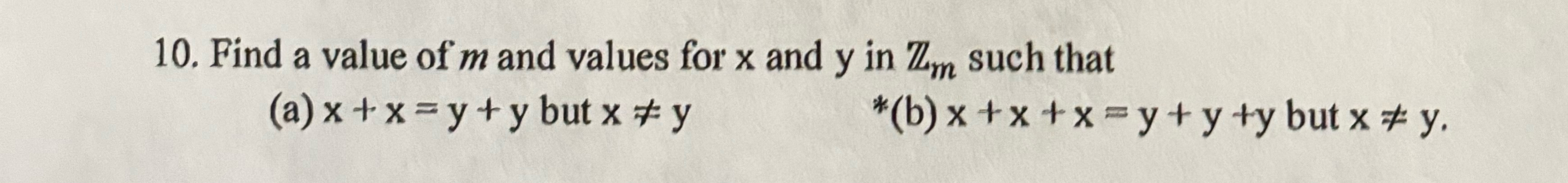 Solved Find a value of m ﻿and values for x ﻿and y ﻿in Zm | Chegg.com