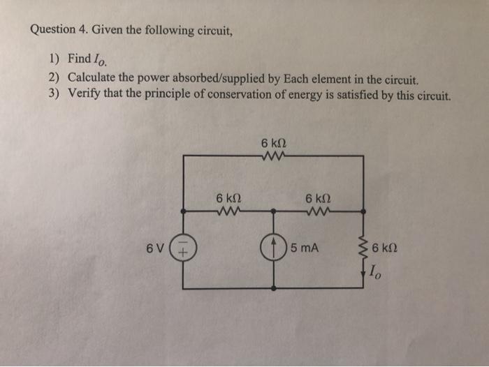 Solved Question 4. Given the following circuit, 1) Find Io. | Chegg.com