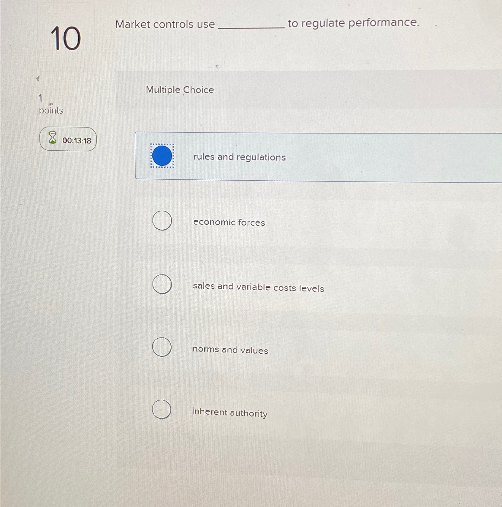 Solved 10Market controls useto regulate performance.Multiple | Chegg.com