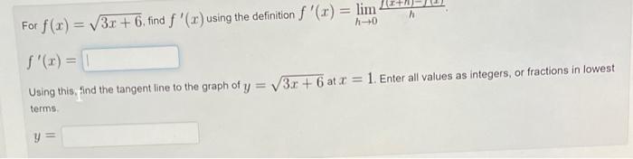 Solved For f(x)=3x+6, find f′(x) using the definition | Chegg.com