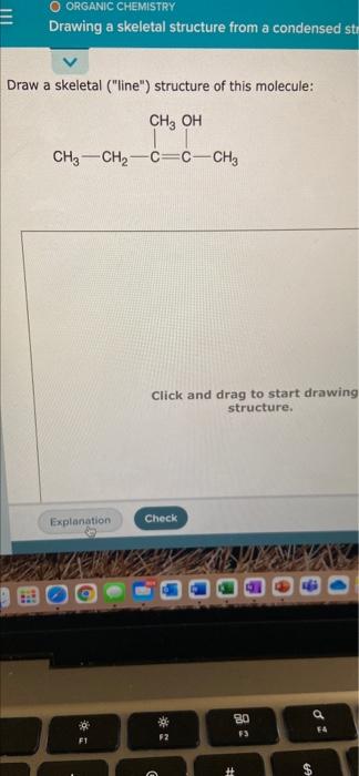 Solved O ORGANIC CHEMISTRY Drawing a skeletal structure from | Chegg.com