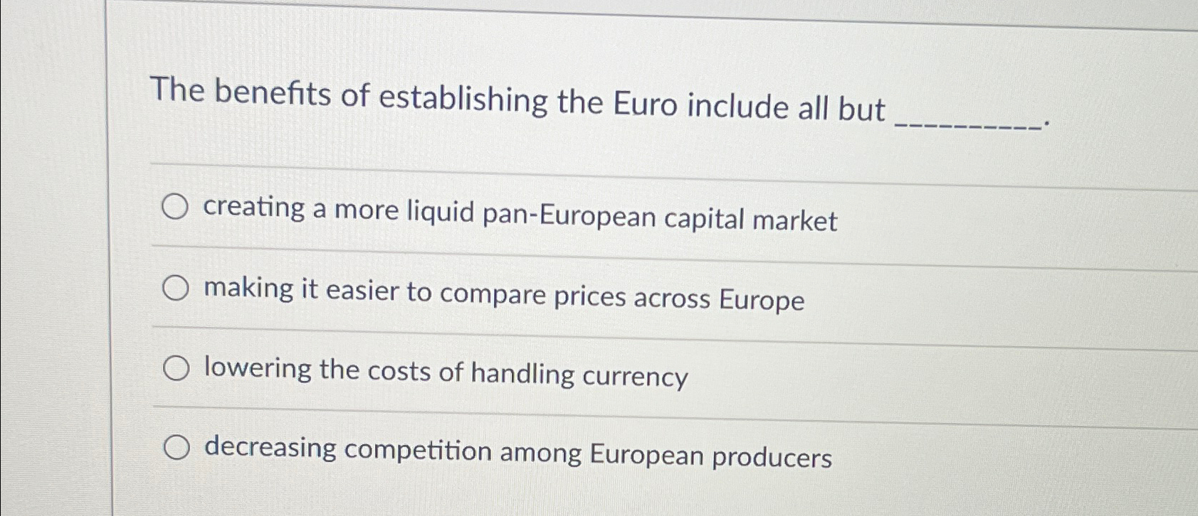 Solved The benefits of establishing the Euro include all | Chegg.com
