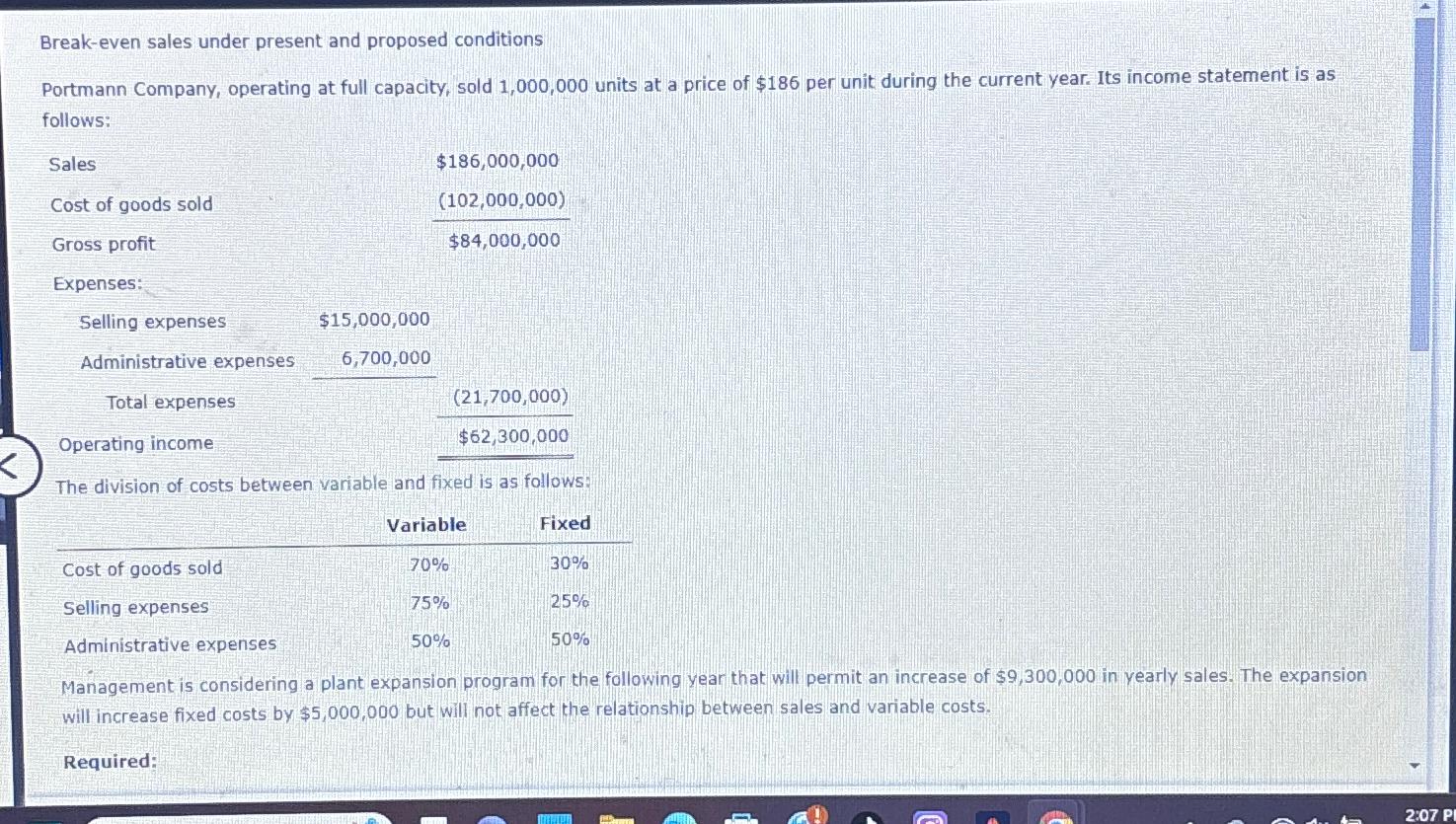 Solved Break-even sales under present and proposed | Chegg.com