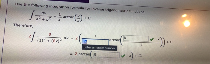 Solved Use the following integration formula for inverse | Chegg.com