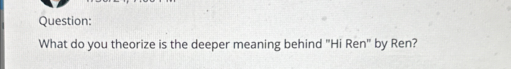 Solved Question:What do you theorize is the deeper meaning | Chegg.com