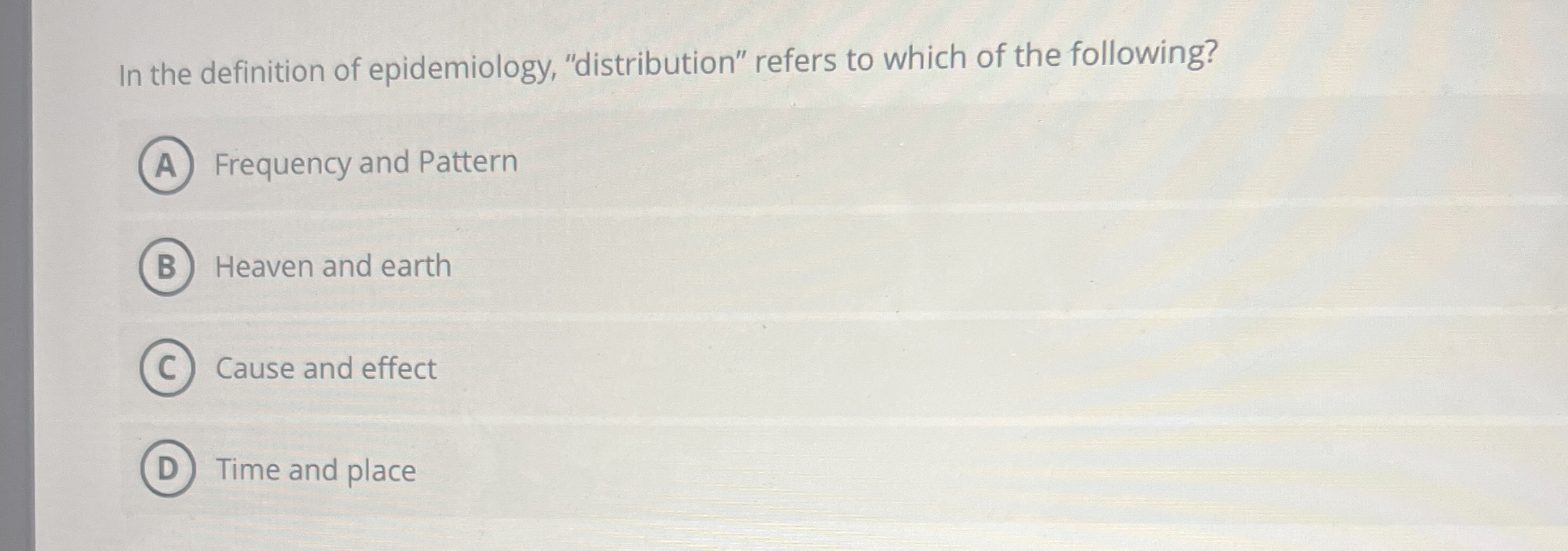 Solved In the definition of epidemiology, "distribution" | Chegg.com