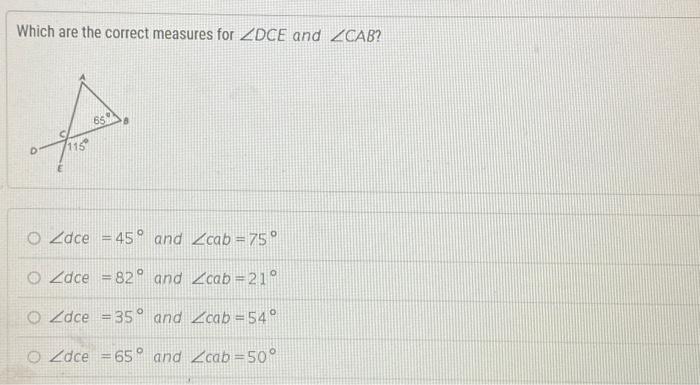 Solved Which are the correct measures for ∠DCE and ∠CAB ? | Chegg.com