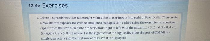 Solved 1. Create a spreadsheet that takes eight values that | Chegg.com